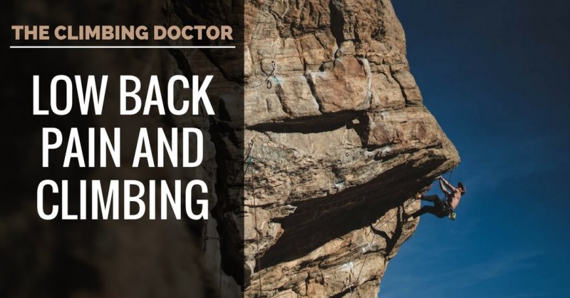 The Climbing Doctor: Low Back Pain and Climbing - TrainingBeta